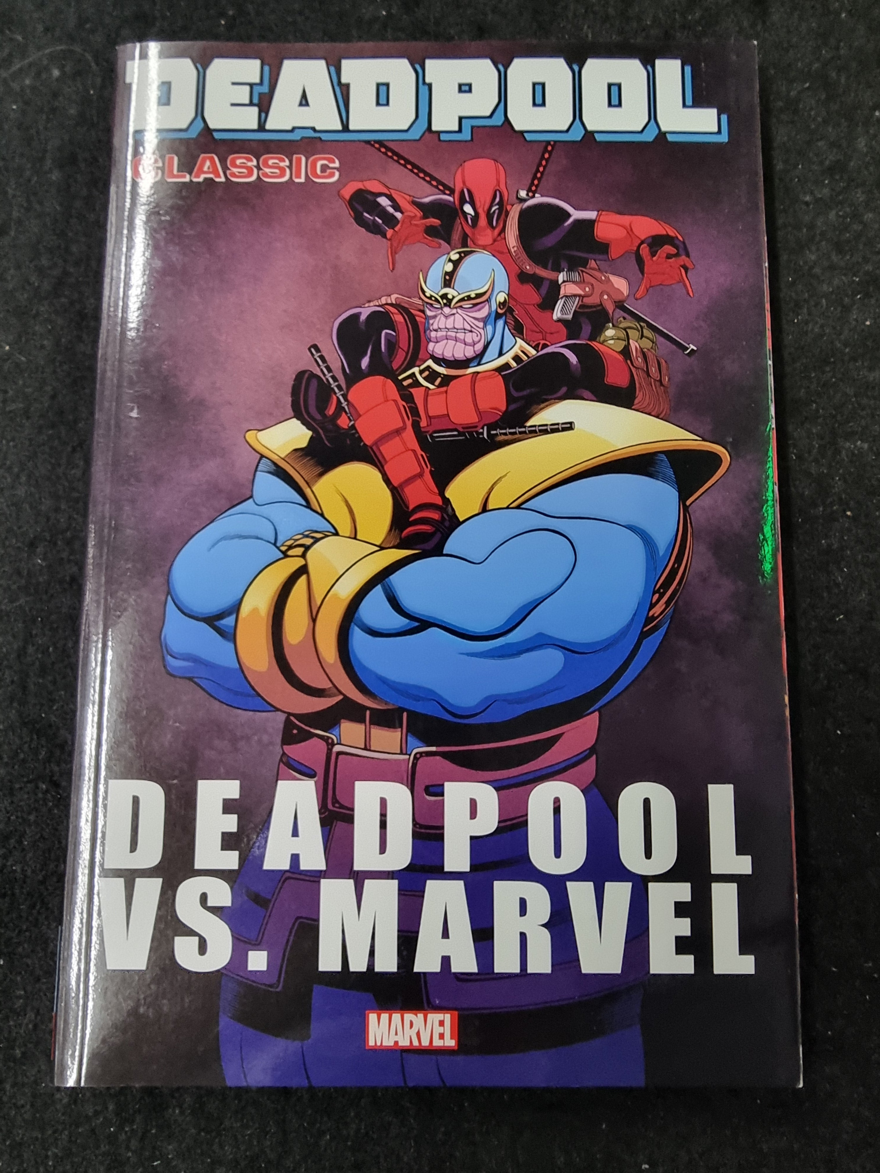 DEADPOOL CLASSIC DEADPOOL vs MARVEL – Captain Comics and Collectables ...